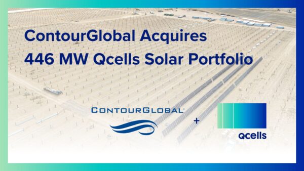 ContourGlobal Scales up U.S. Renewables Presence With Acquisition of ...